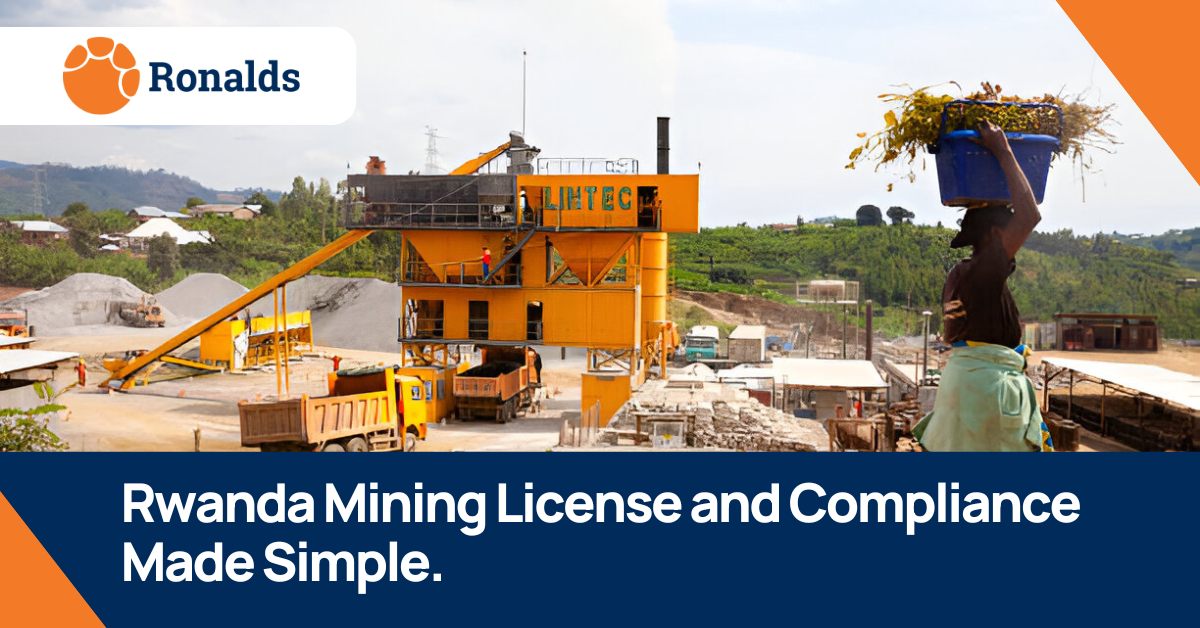 Rwanda Mining License and Compliance Made Simple. | Ronalds